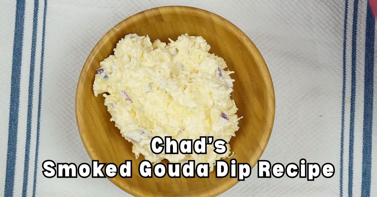 Chad’s Smoked Gouda Dip Recipe